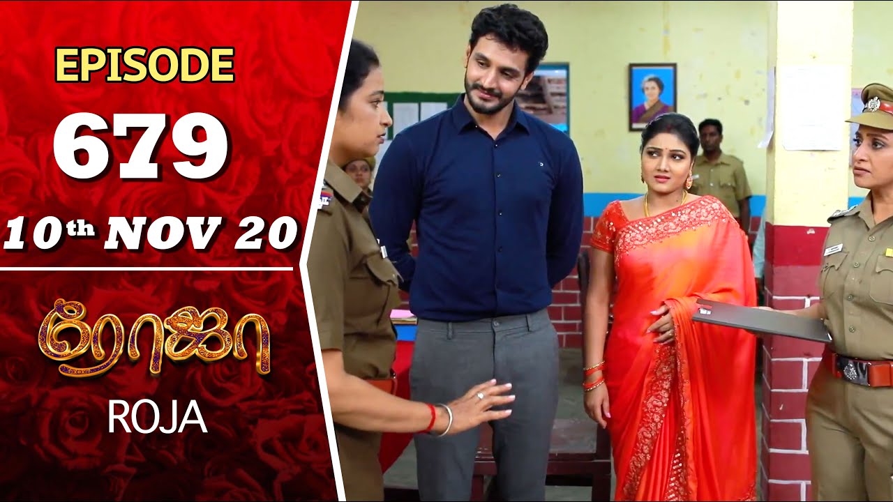 ROJA Serial | Episode 679 | 10th Nov 2020 | Priyanka | SibbuSuryan ...