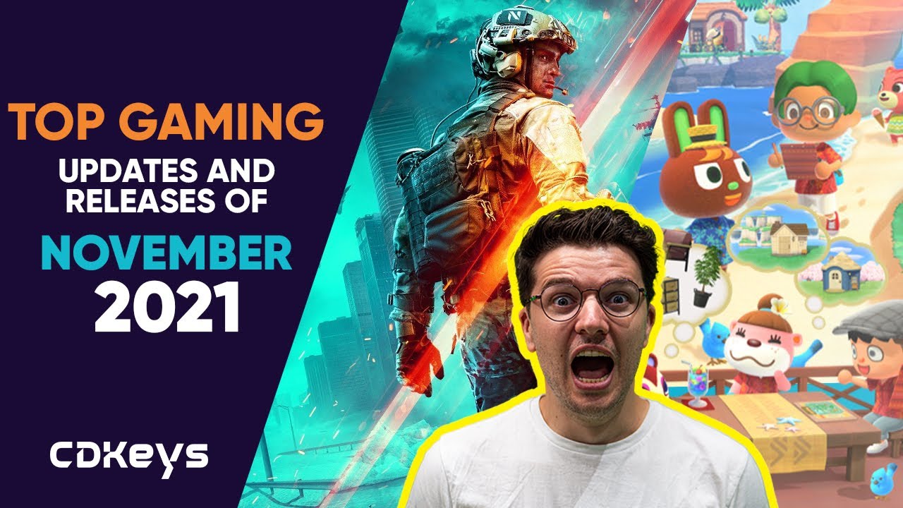 Top Gaming Updates and Releases of November 2021 - YouTube
