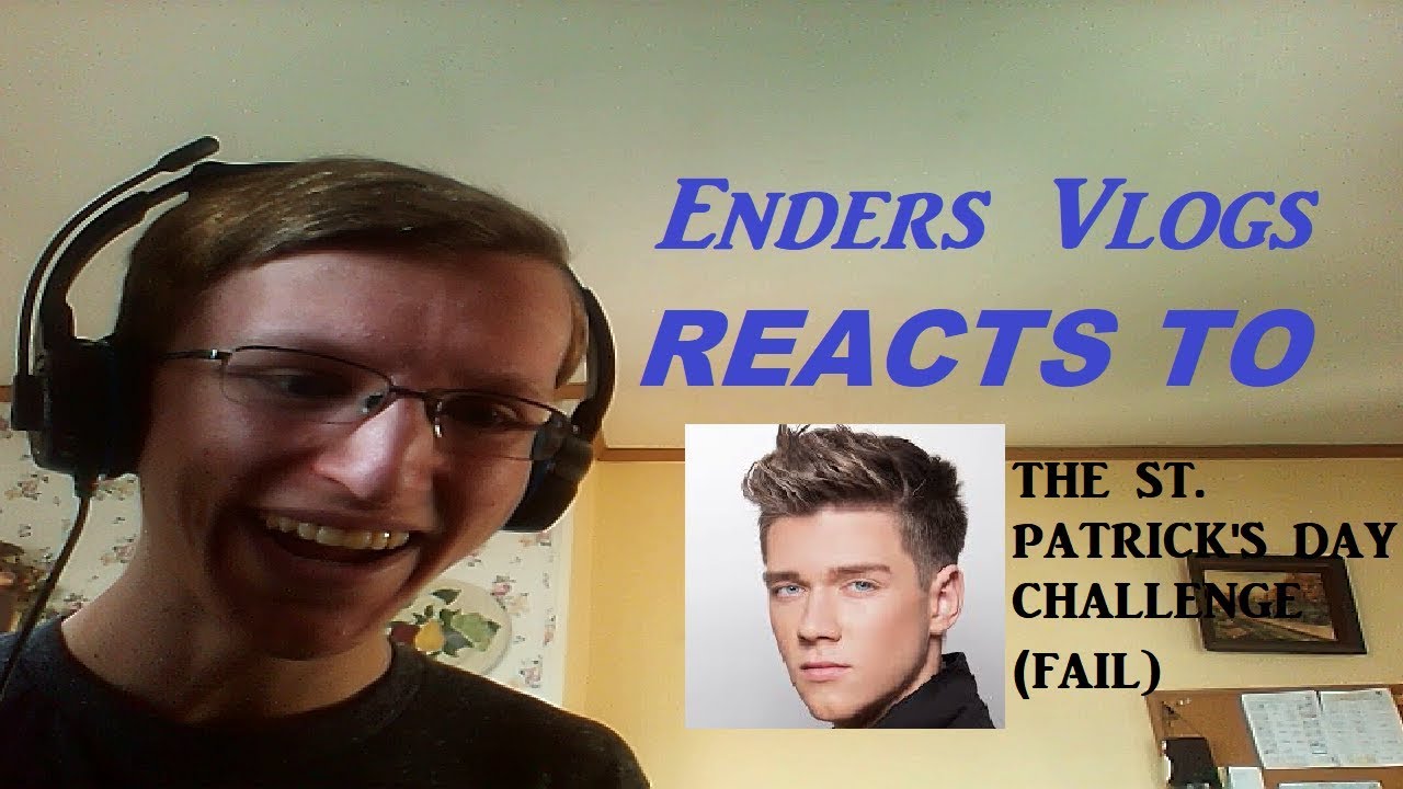 THE ST. PATRICK'S DAY CHALLENGE (FAIL) REACTION! - YouTube