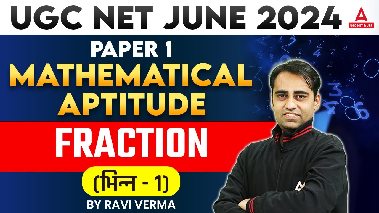 Ugc Net Mathematical Reasoning And Aptitude Fractions By Ravi Sir Ugc Net Paper 1 Youtube