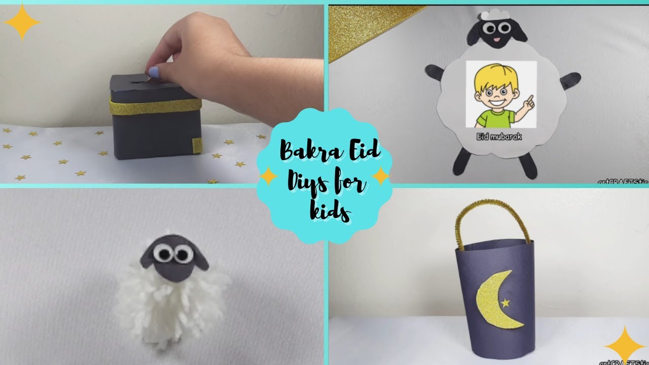 4 amazing Bakara Eid diy crafts for kids fun and easy to make |Eid al ...
