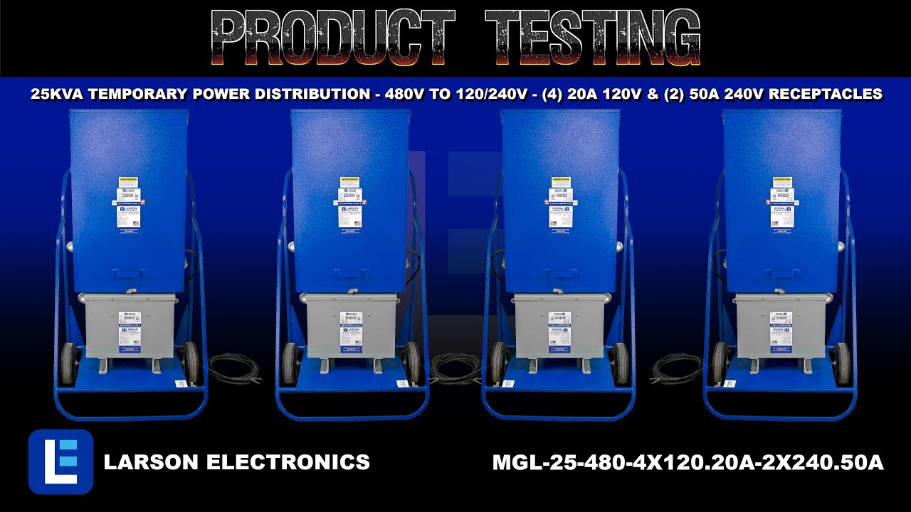 25KVA Temporary Power Distribution - 480V to 120/240V - (4) 20A 120V ...