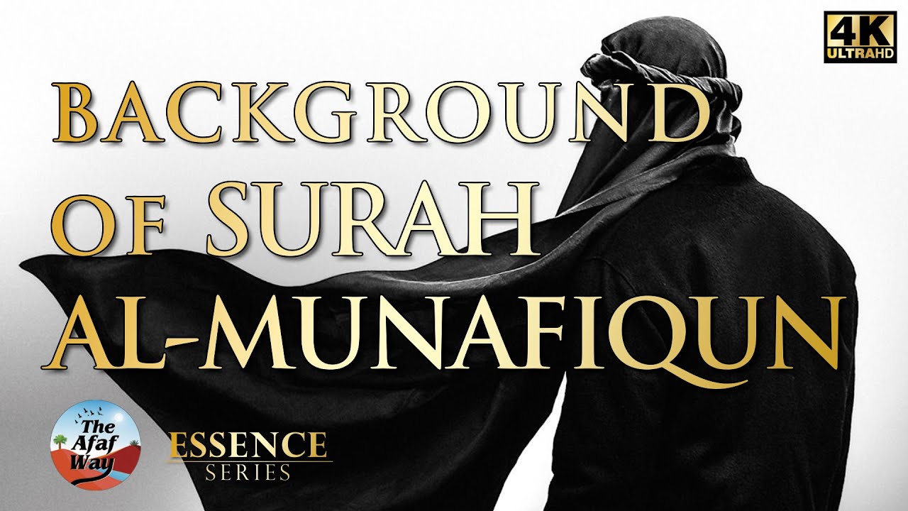 Background of Surah Al Munafiqun English