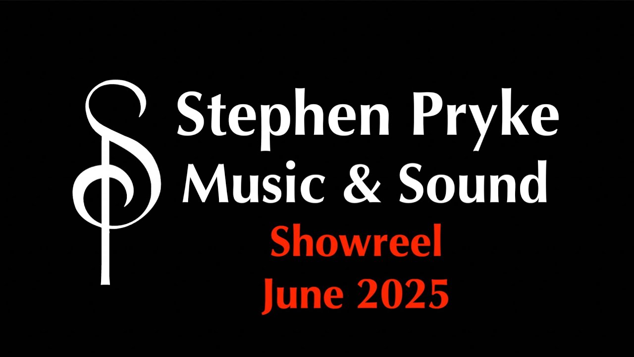 Stephen Pryke - Showreel [June 2025] - YouTube