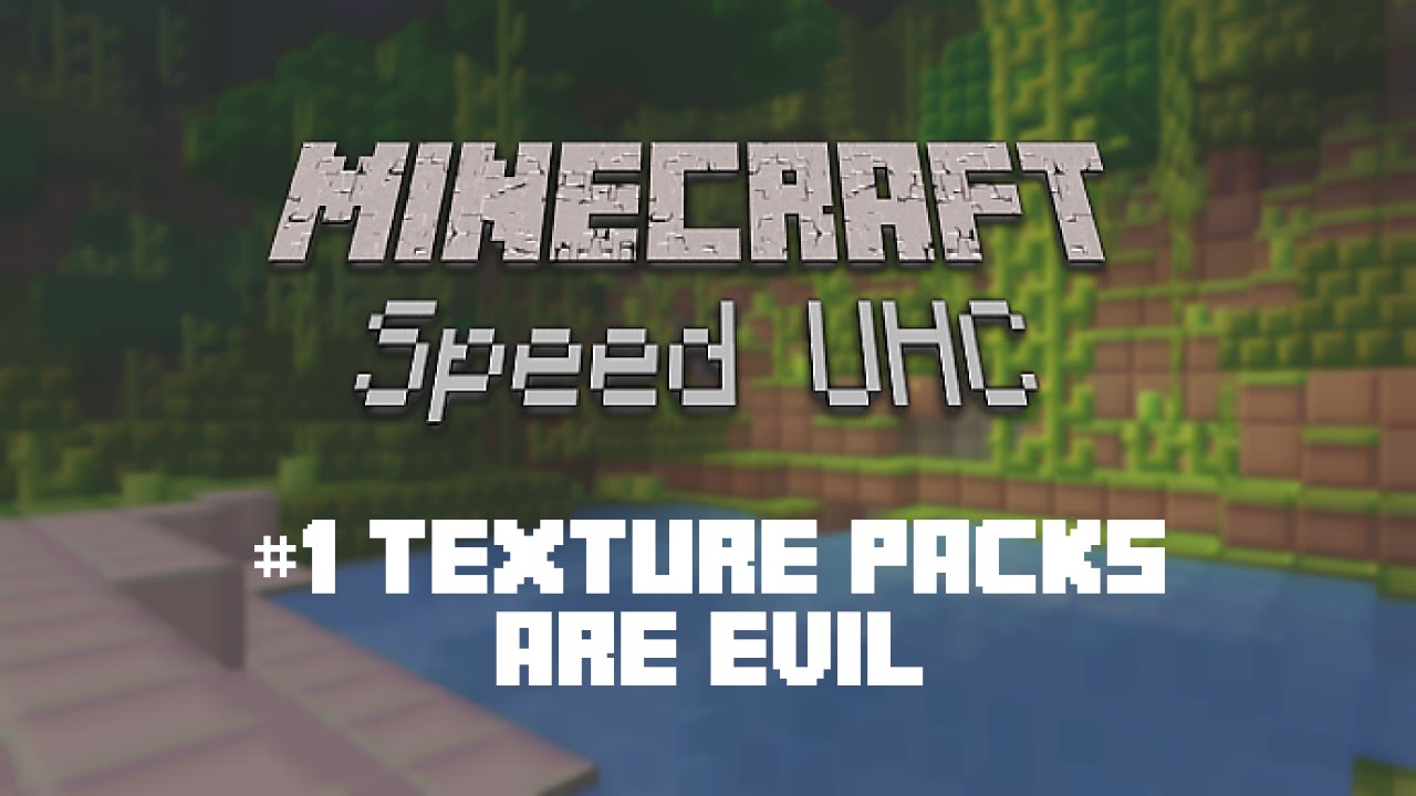 Minecraft: Speed UHC 1, Texture packs are evil - YouTube