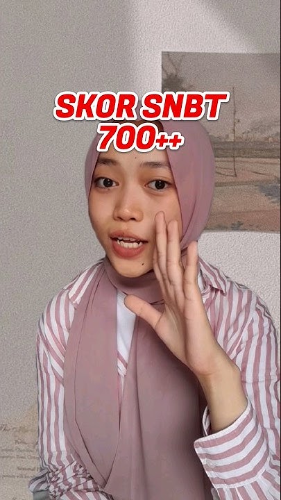 2 TIPS DAPET SKOR UTBK SAMPE 700+‼️#snbt #snpmb - YouTube