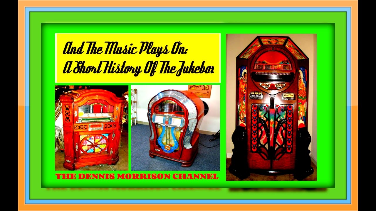 THE MUSIC PLAYS ON: SHORT HISTORY OF THE JUKEBOX - YouTube