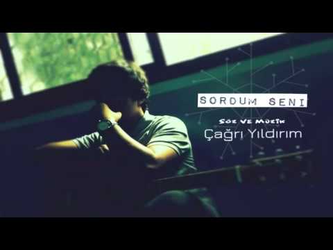 Çağrı Yıldırım - Sordum Seni