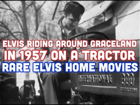 Elvis Presley Riding Around Graceland... on a Tractor! 1957 Rare Home ...
