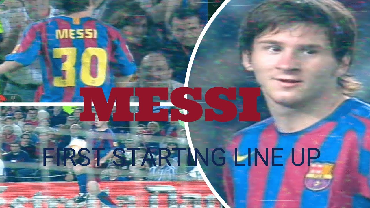 Messi First Starting line up for Barcelona - YouTube