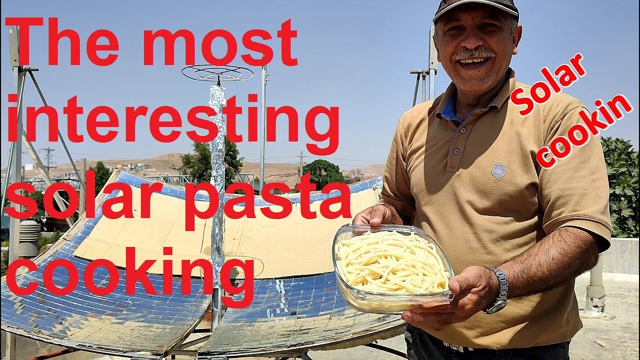 Solar cooking.Cooking solar pasta.The most interesting solar pasta ...