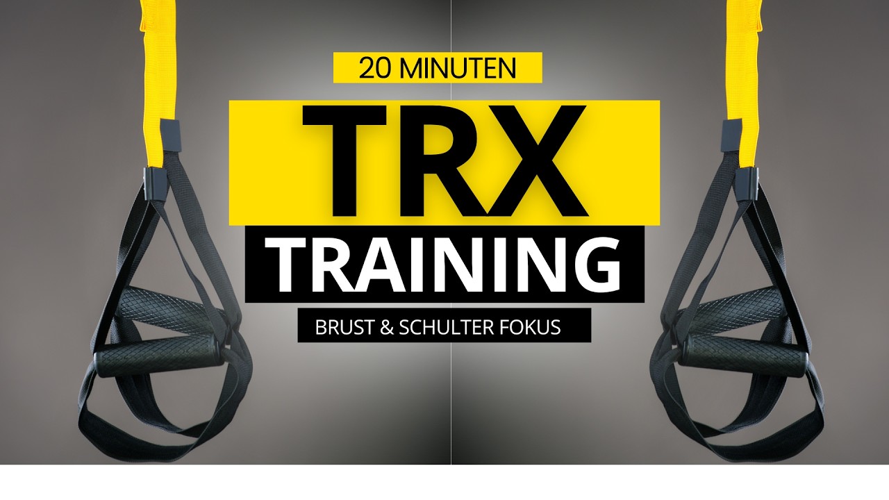 20 min. TRX Training für Beginner mit Anleitung | Brust- & Schulterstärkung - YouTube