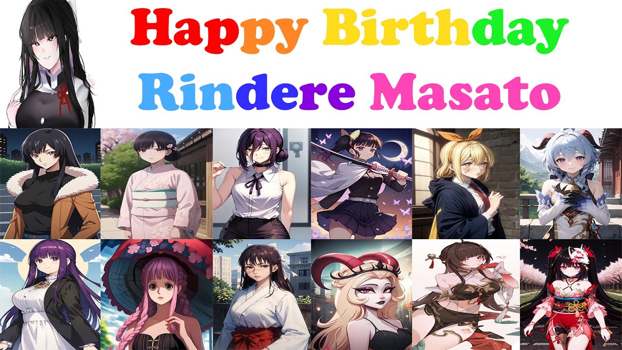🎂🎊🎉Happy Birthday Rindere Masato รวมผลงานฝึกพากย์ของ Rindere Masaki 🎂🎊🎉 ...