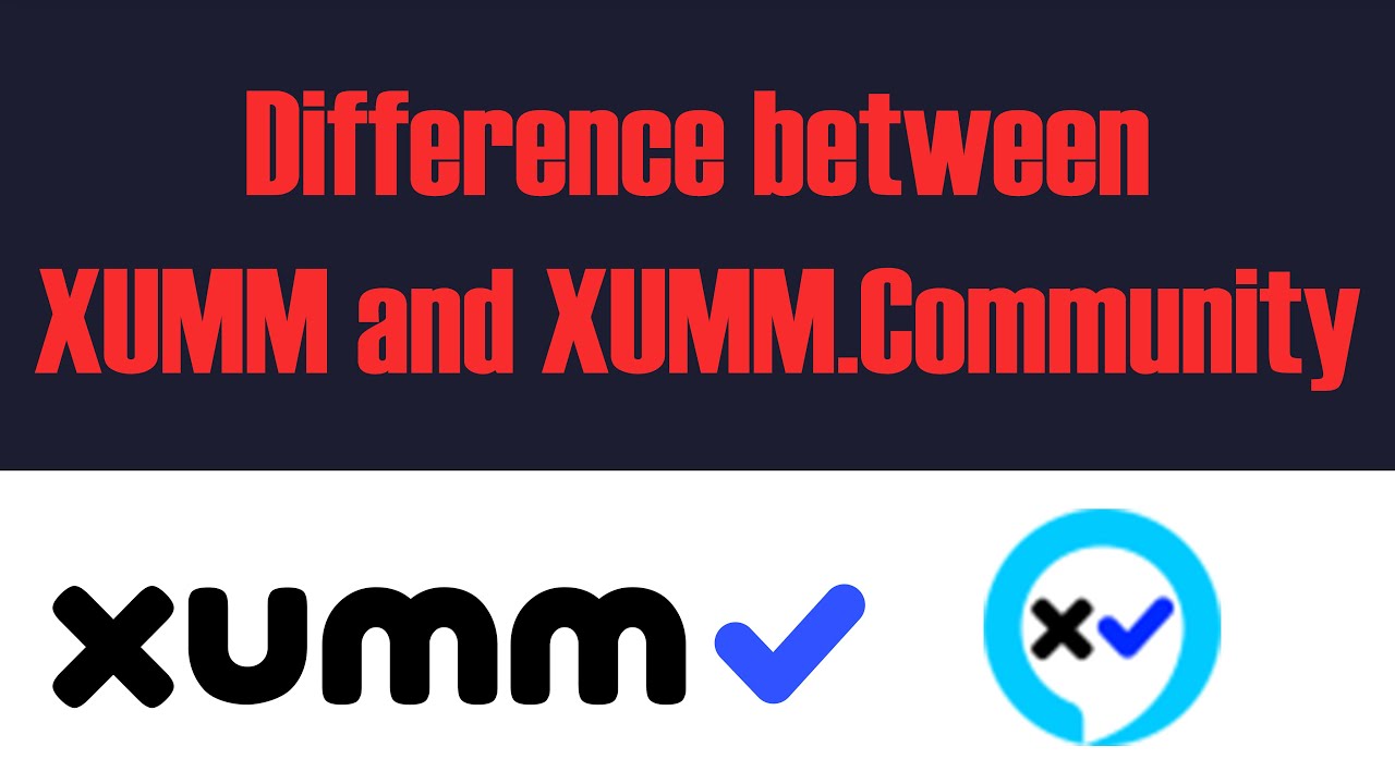 XUMM and XUMM.Community difference [Theory] - YouTube