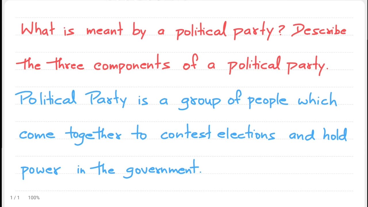 What is meant by a political party? Describe the three components of a ...