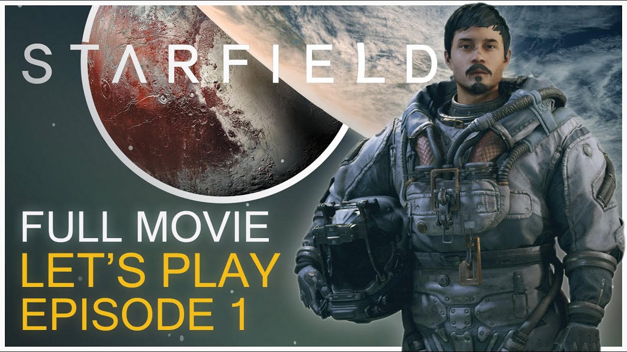 Starfield Full Movie | Let's Play Episode 1 #starfield #bethesda - YouTube