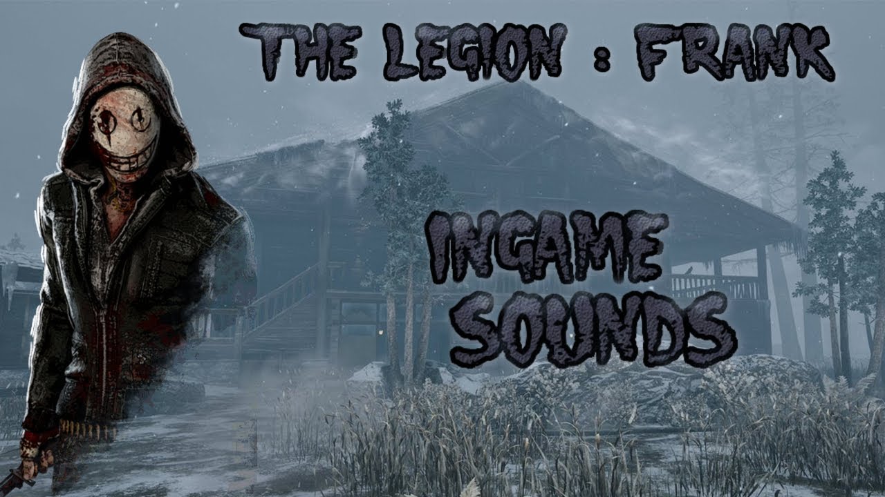 The Legion : Frank - Voice // Dead By Daylight Darkness Among Us - YouTube