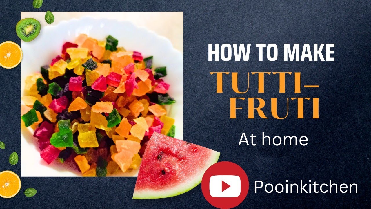 How to make Tutti Fruti at home/only used 2 ingredients#easy - YouTube