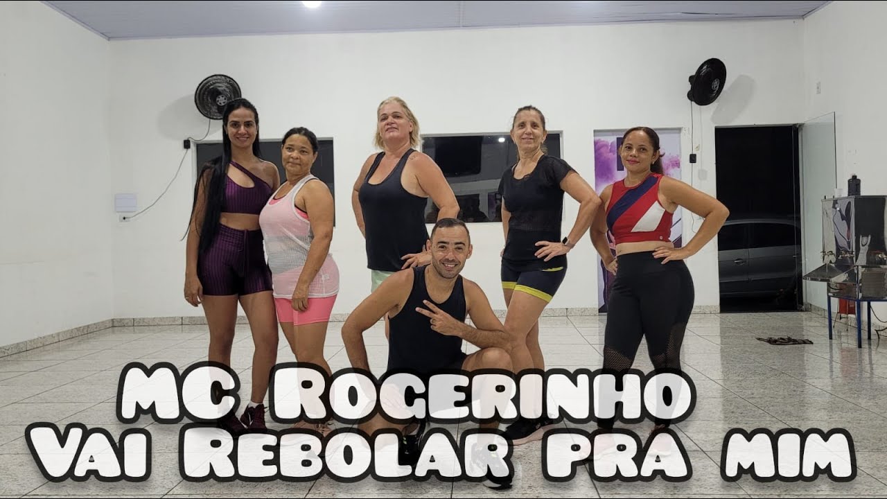 Vai Rebolar pra Mim - MC Rogerinho|Coreografia Rubinho Araujo - YouTube