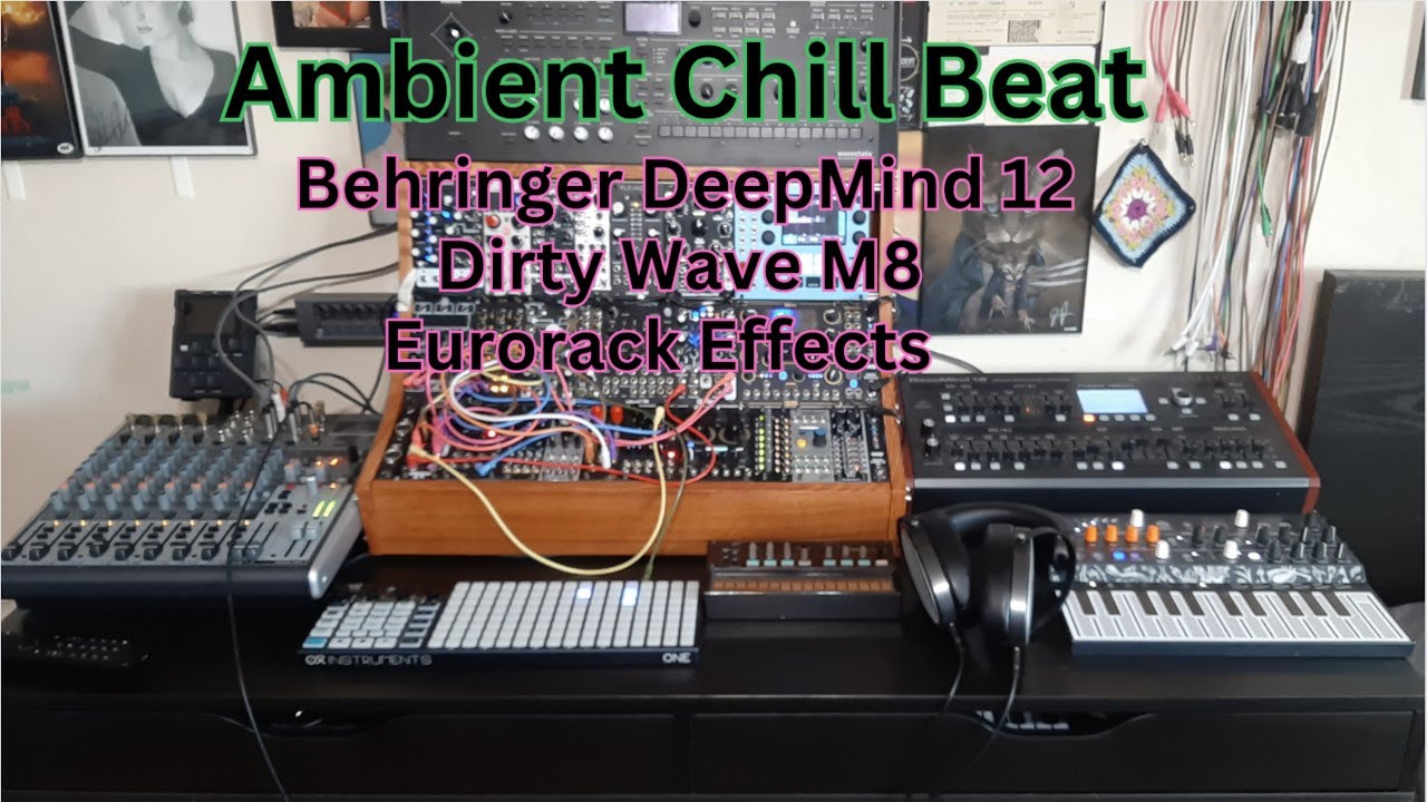 Ambient Chill Beat - Eurorack Effects (Deepmind12, DirtyWave M8, Fx aid ...