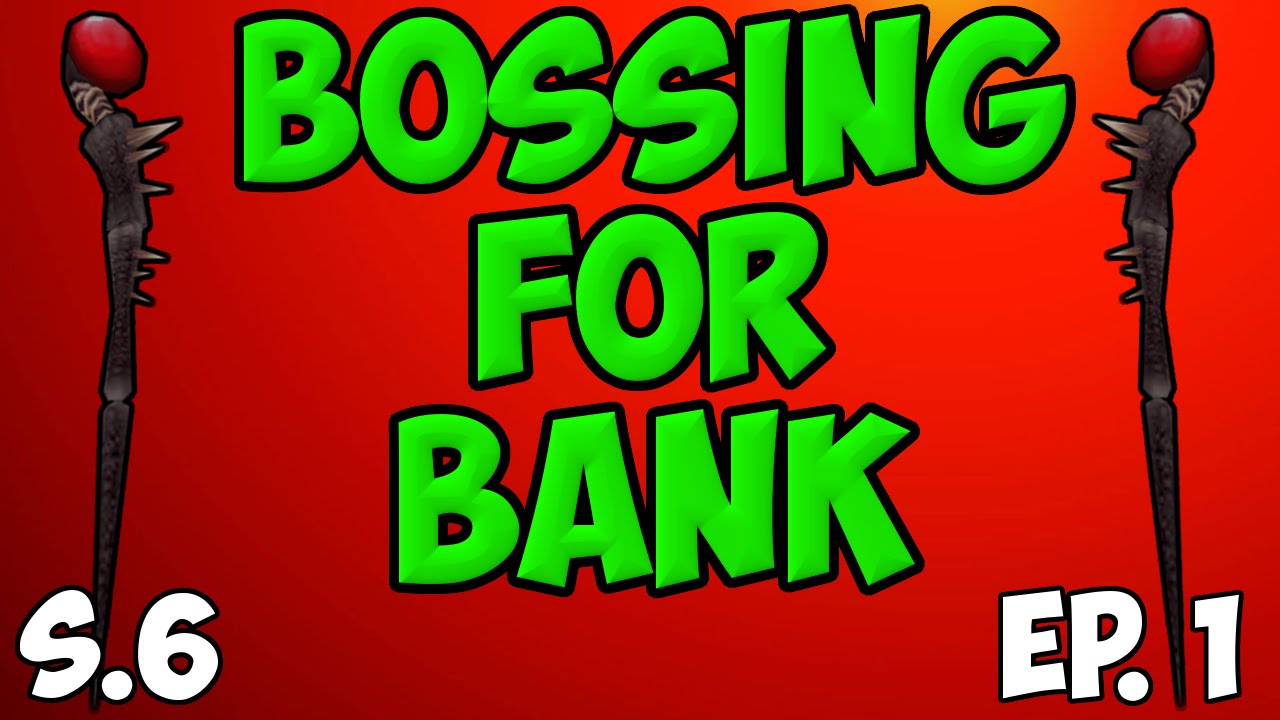 Runescape 3 - Road to Noxious Staff | Bossing for Bank S6 Ep. 1 - YouTube