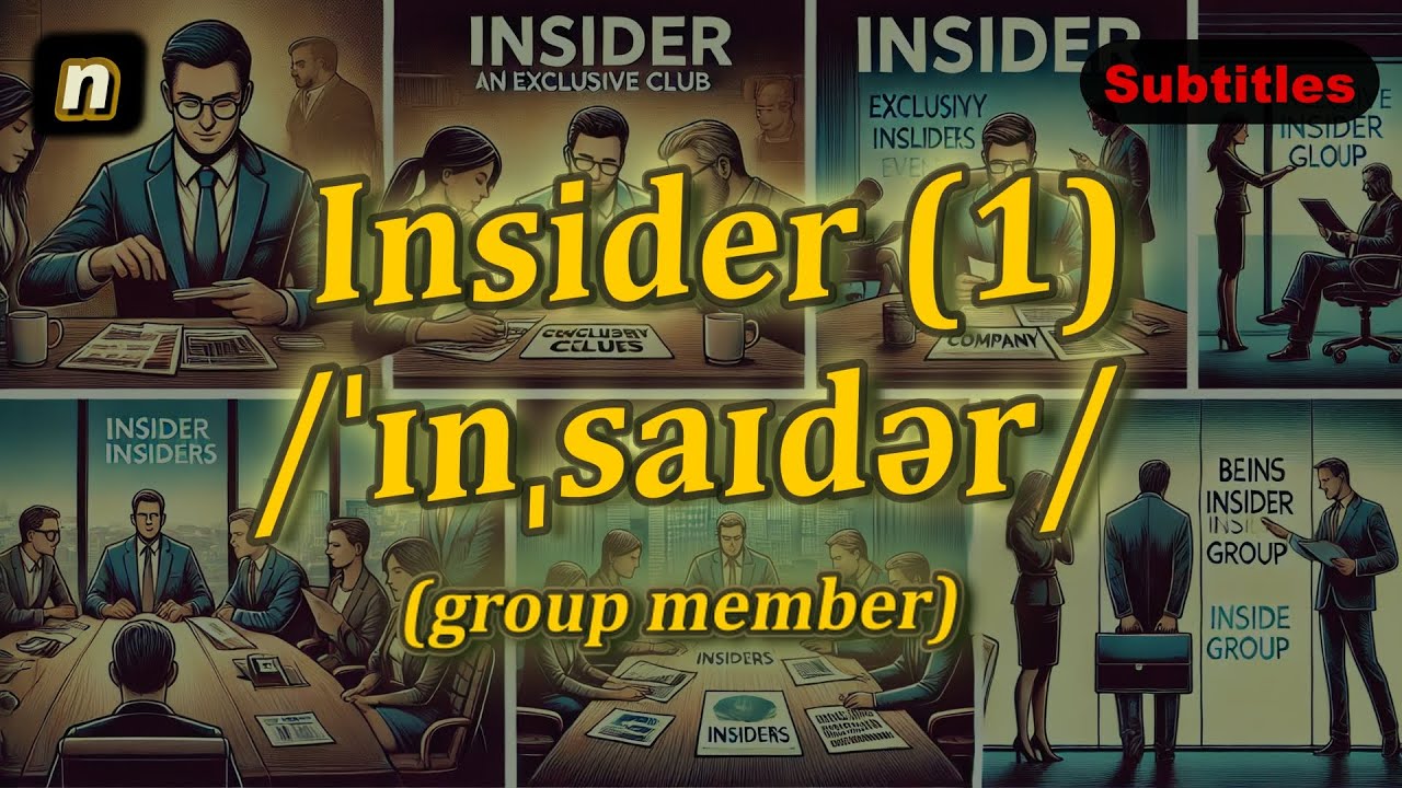 [n] Insider meaning (group member) with 5 examples - YouTube