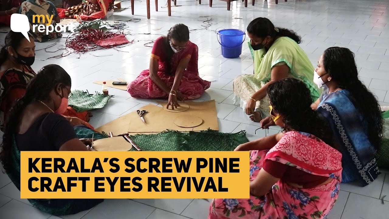 'Kerala Women's Traditional Hand-Woven Screw Pine Craft on Its Way to ...