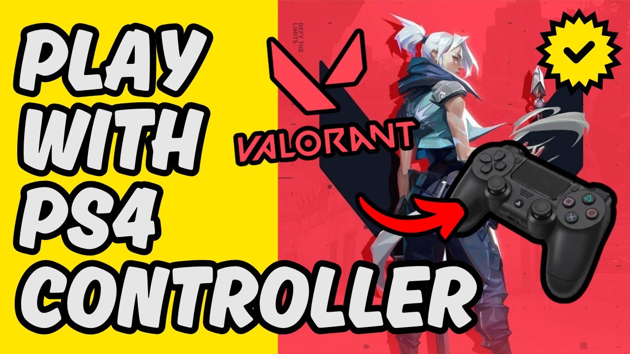 [Easy Guide] Use PS4 Controller for Valorant Gameplay - YouTube