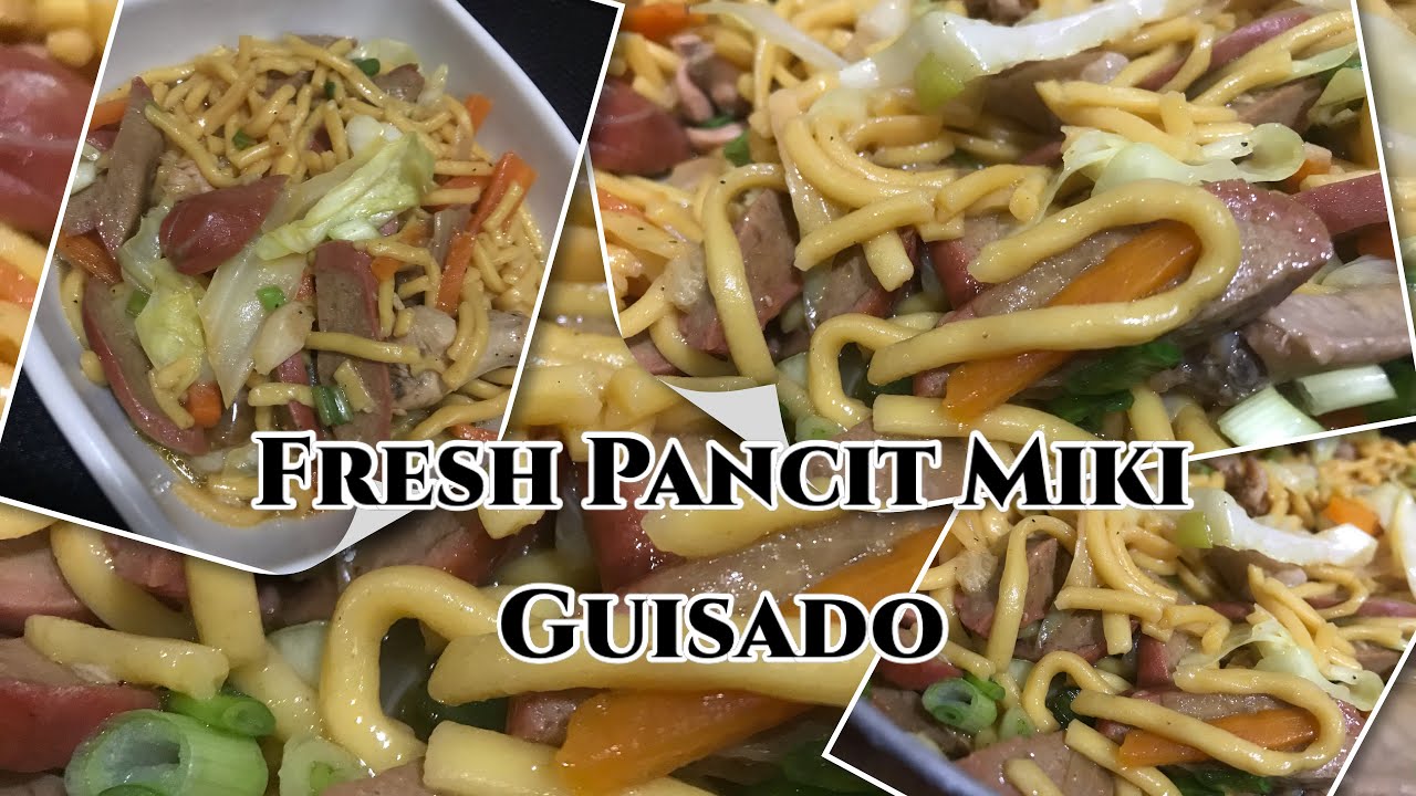 FRESH PANCIT MIKI GUISADO with HOTDOG and CHICKEN //By-MJeans Interino💚 ...