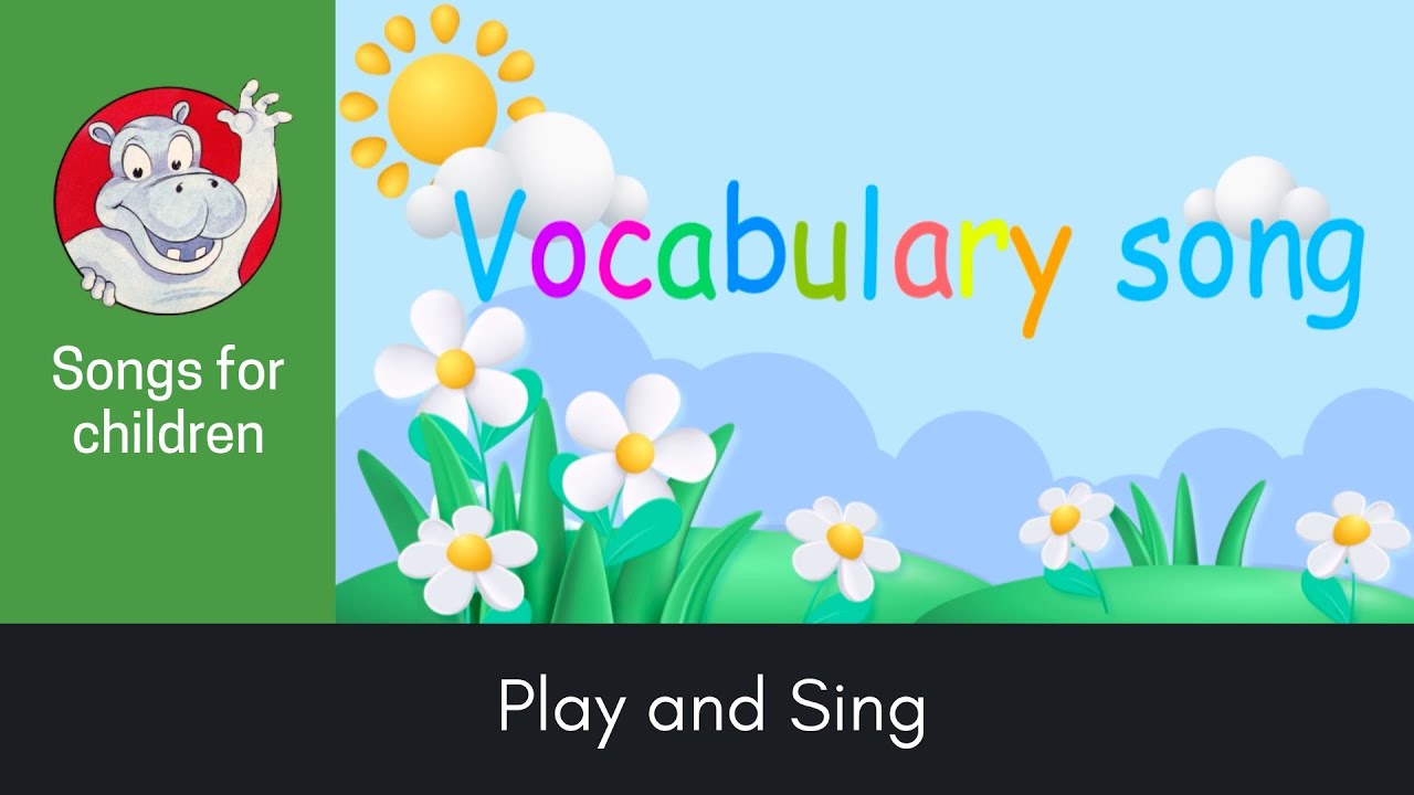 Vocabulary Song: Play and Sing - YouTube