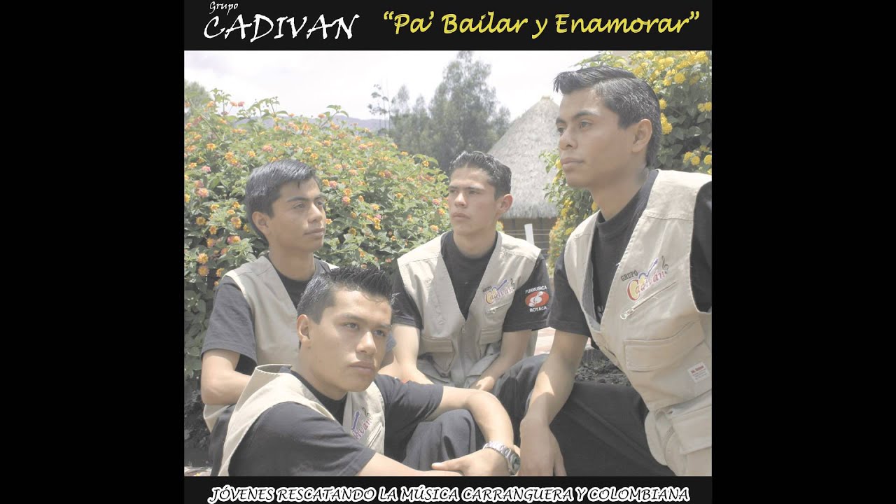 CADIVAN - VALLESUGA - TORBELLINO - CARRANGA - PA BAILAR Y ENAMORAR ...