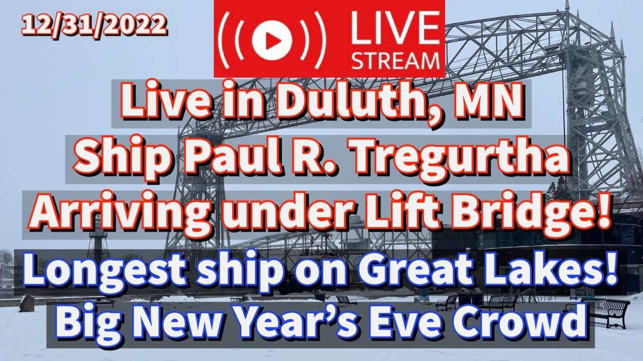 ⚓️Livestream longest ship Paul R. Tregurtha arriving Duluth, MN | Live ...