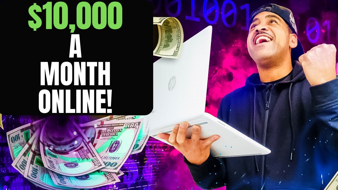 How to make $10,000 a month Online as a beginner NOW - YouTube