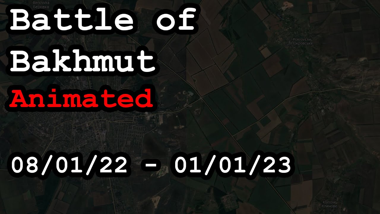 Battle of Bakhmut Animated 08/01/22 - 01/01/23 [OUTDATED] - YouTube