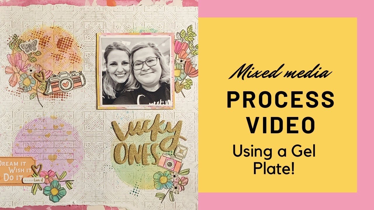 Let's Get Messy Wednesday Mixed Media Process Video using a gel plate ...