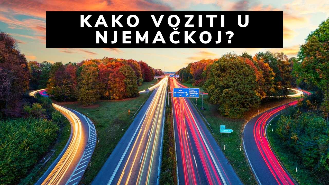 Vožnja u Njemačkoj! Kako voziti u Njemačkoj? | Njemački promet, kazne i ...