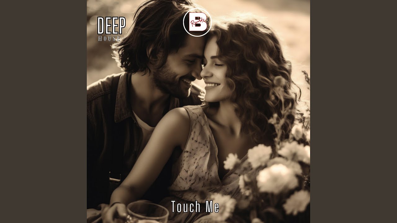 Touch Me - YouTube