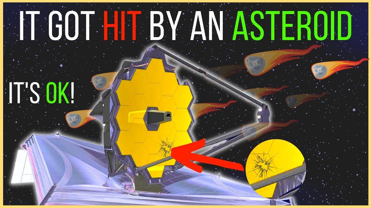 NASA's James Webb Space Telescope hit by micrometeoroid but sustains no ...