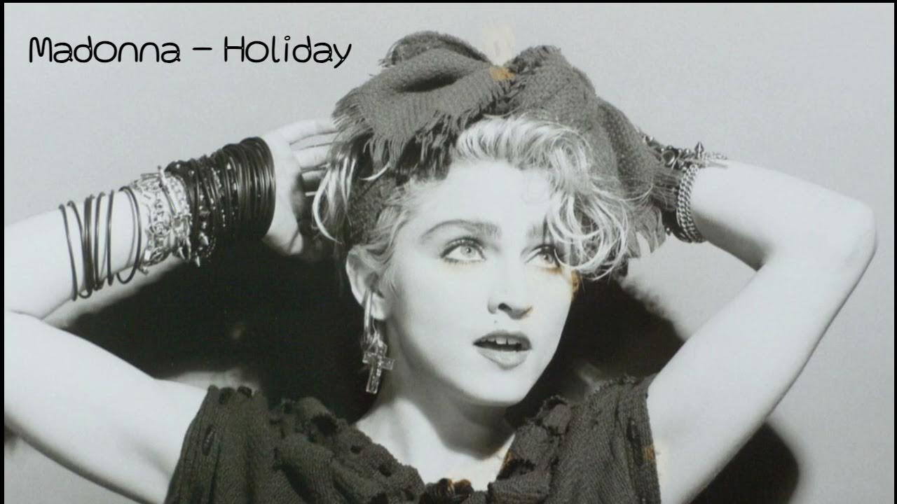 Madonna - Holiday - YouTube