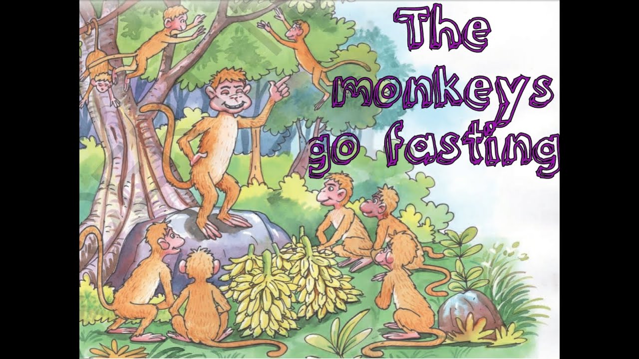 The monkeys 🐒 go fasting story/4th class English/beautiful story ...