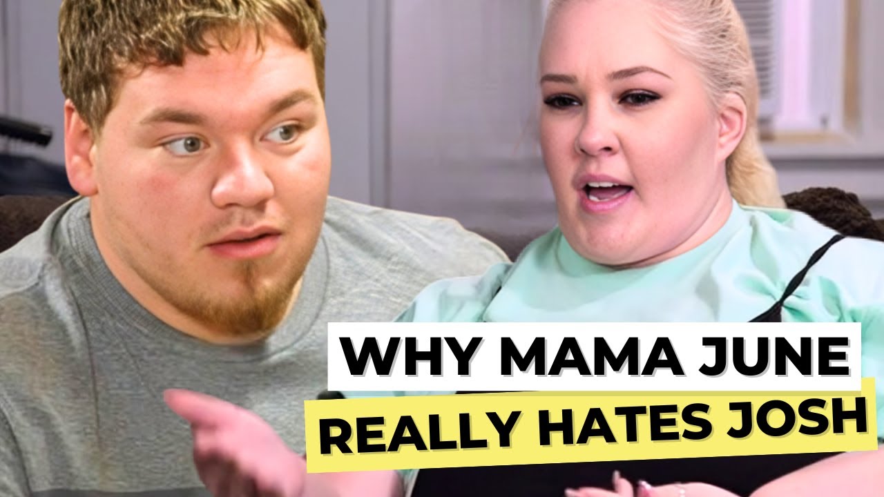 UNBELIEVABLE...! Mama June HATES Josh Efird For This SURPRISING Reason ...