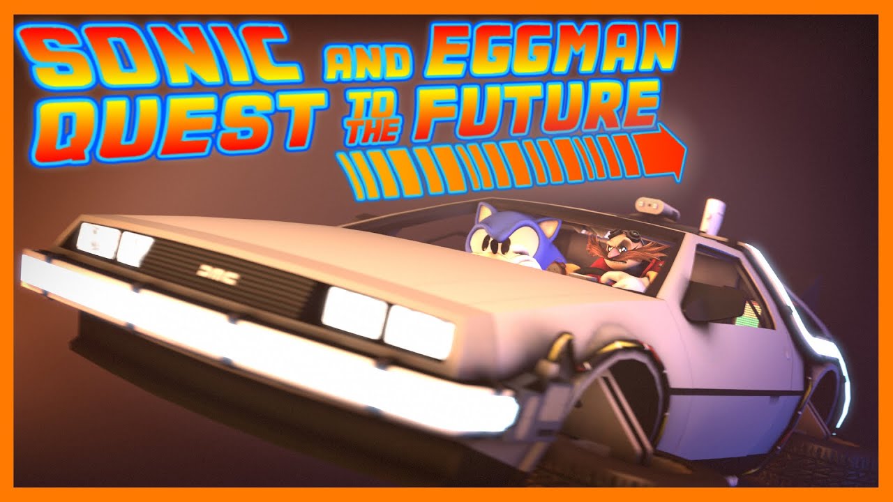 [SFM] Sonic & Eggman: Quest to the FUTURE - YouTube
