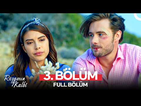 Rüzgarın Kalbi 3. Bölüm