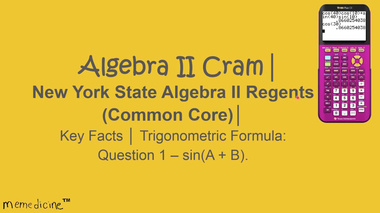 Geometry Cram│ New York Regents│ Trigonometry - Angle Sum Formula ...