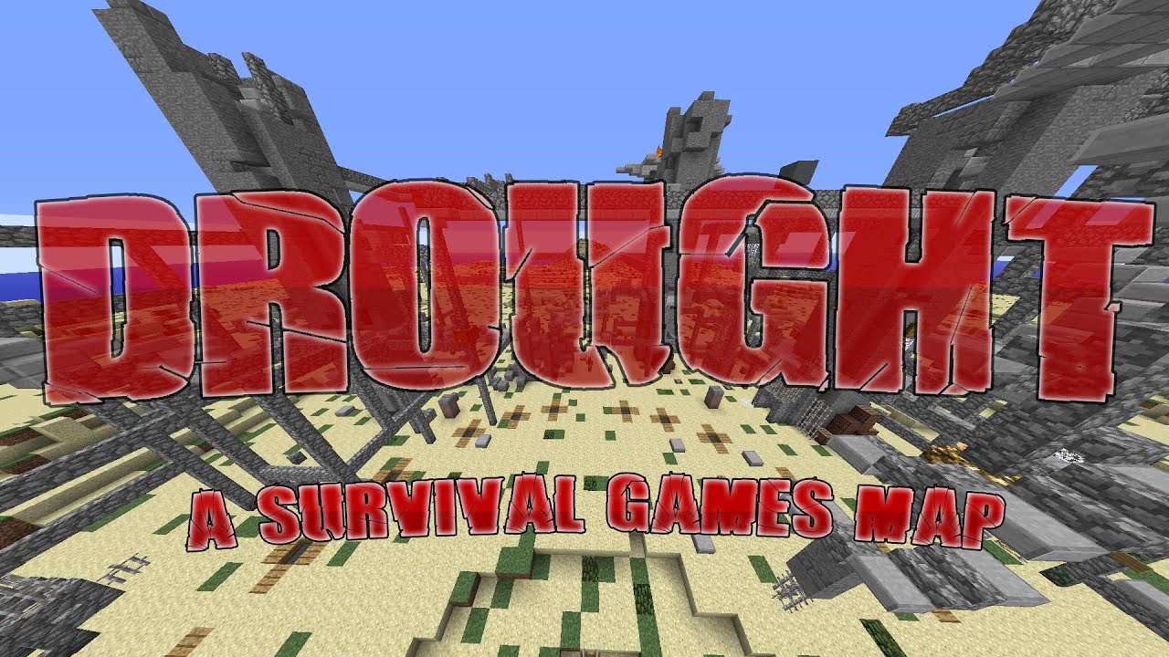 "Drought" a Minecraft Survival Games Map (BETA) - YouTube