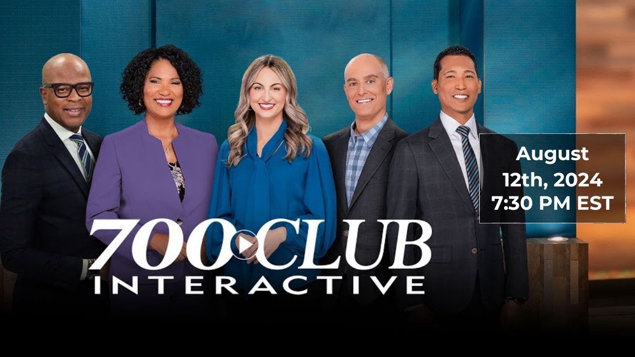 700 Club Interactive - August 12th, 2024 - YouTube