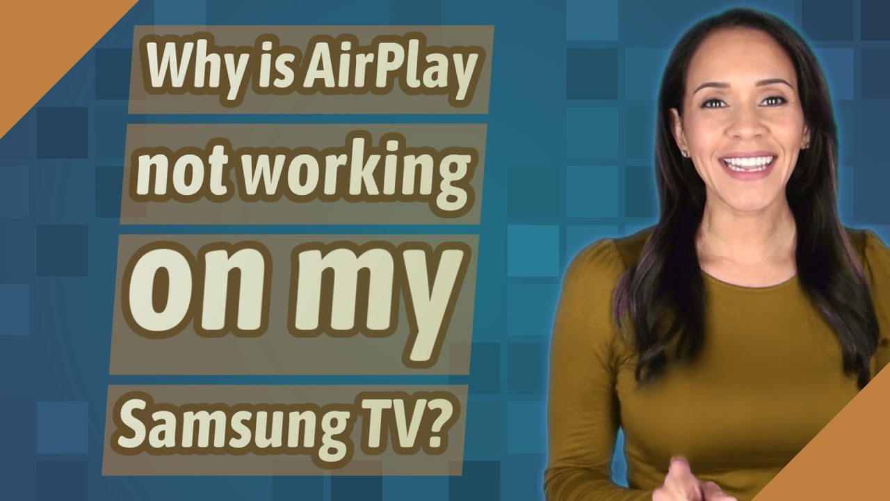 Why Is AirPlay Not Working On My Samsung TV YouTube why-is-airplay-not-working-on-my-samsung-tv-youtube