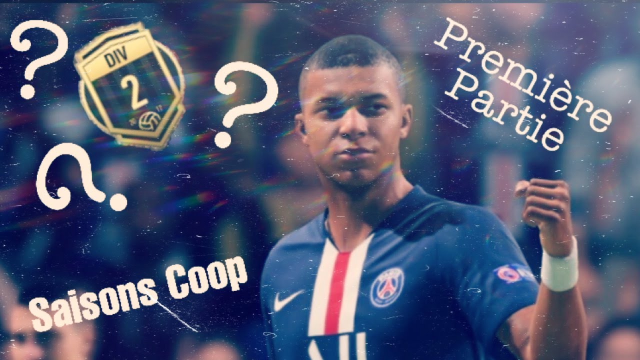 ON ESSAYE DE PASSER DIVISION 2 EN SAISONS COOP - FIFA 20 - YouTube