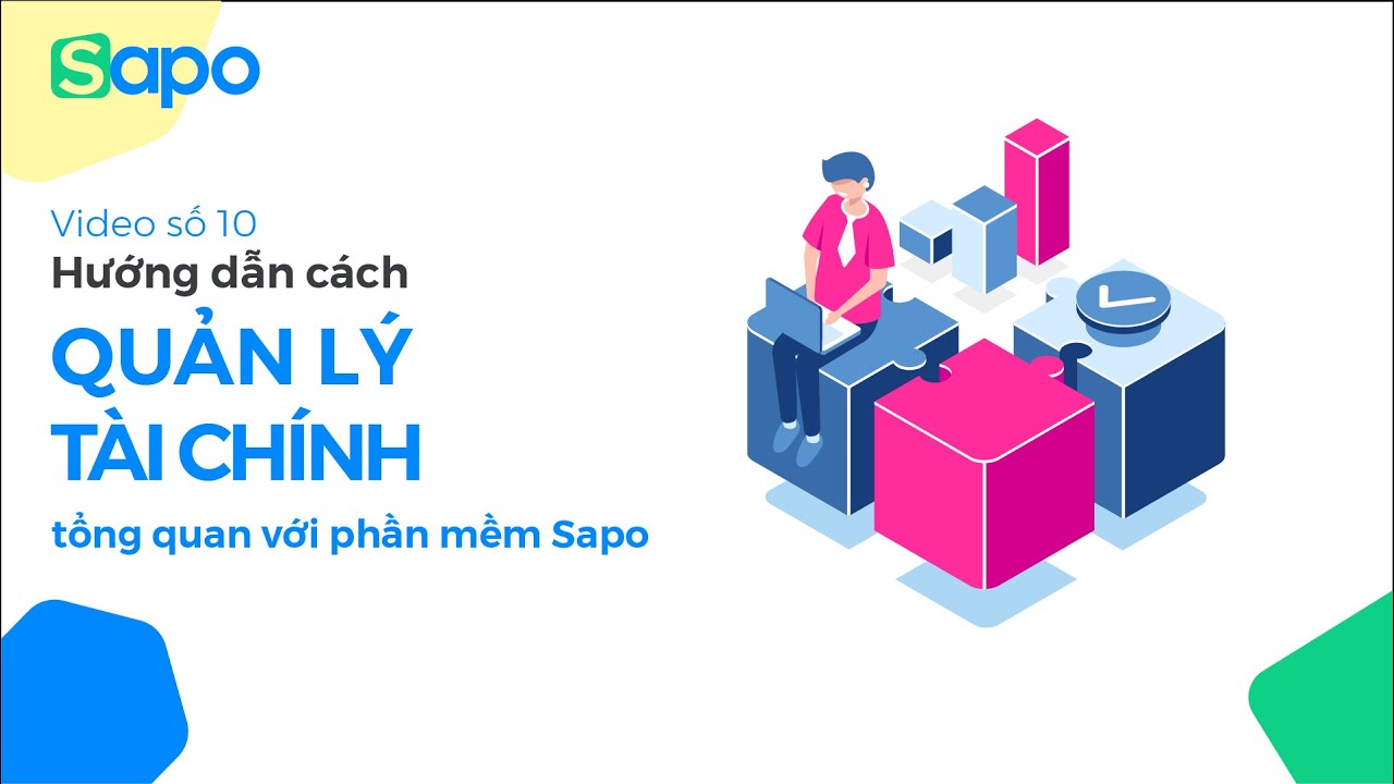 [Sapo POS] 10 - Hướng dẫn quản lý tài chính tổng quan với phần mềm quản ...