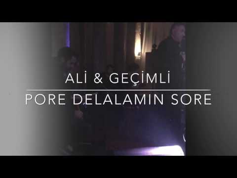 Agire jiyan (Ali & GEÇİMLİ ) PORE DELALAMIN SORE
